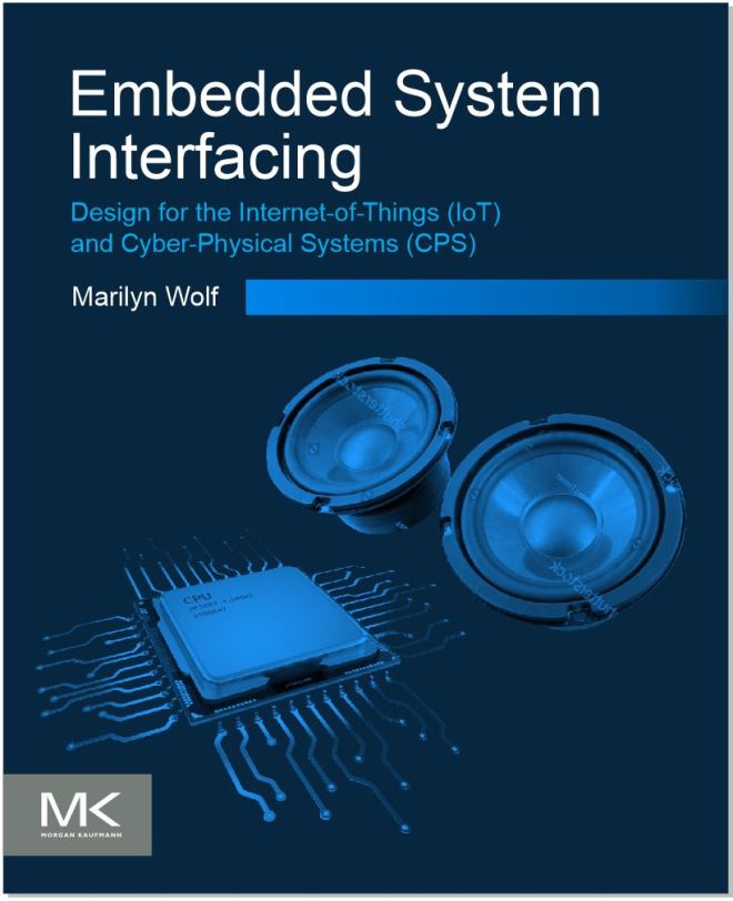 Embedded System Interfacing – Books by Marilyn Wolf